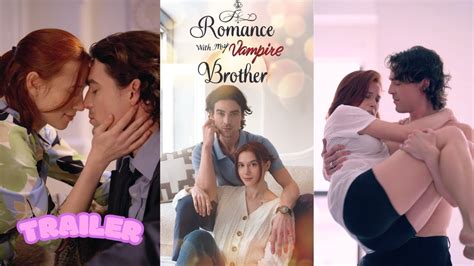 【trailer】 Romance With My Vampire Brother｜twilight My Dominant
