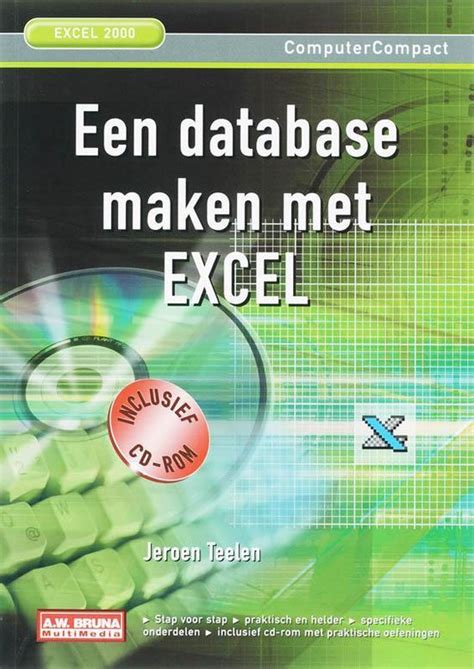Database Maken Met Excel Jeroen Teelen 9789022944677 Boeken Bol