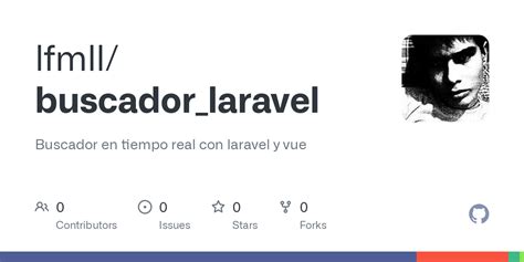 Github Lfmllbuscadorlaravel Buscador En Tiempo Real Con Laravel Y Vue