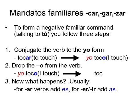 Mandatos Familiares Parte 3 Familiar Commands Informal Commands