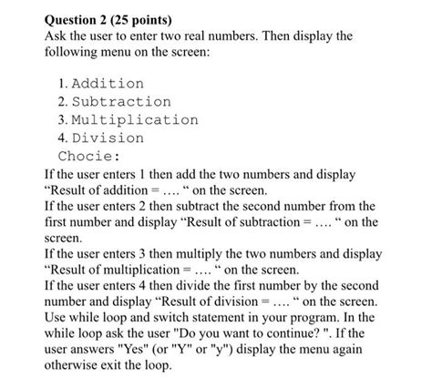 solved question 2 25 points ask the user to enter two real