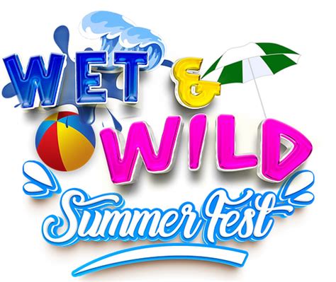 Wet And Wild Summer Fest Events
