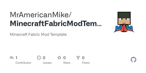 GitHub MrAmericanMike MinecraftFabricModTemplate Minecraft Fabric Mod Template