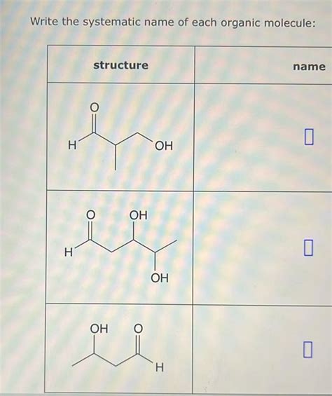 Write The Systematic Name Of Each Organic Molecule Structure