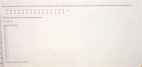 solved use a stem and leat plot that has two rows for each