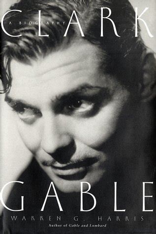 Clark Gable A Biography By Harris Warren G Very Good 2002 1st
