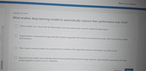 Solved Return To Content Question 29 Of 40 What Enables Deep Learning Models To Automatically