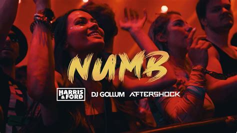 🔥 🆕 Harris And Ford X Dj Gollum Numb Aftershock Remix Youtube Music