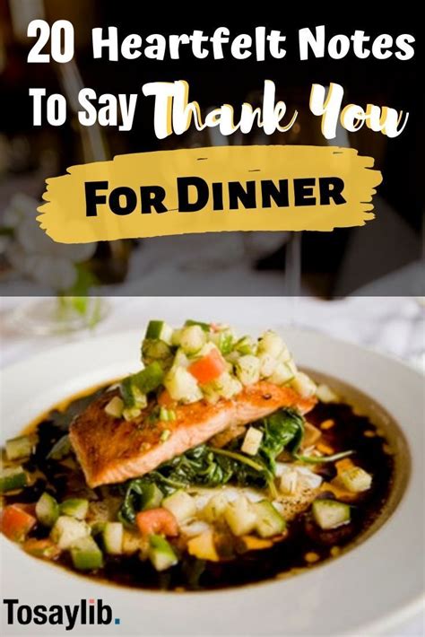 20 Heartfelt Notes To Say Thank You For Dinner Thank You For Dinner Dinner Yummy Food Quotes
