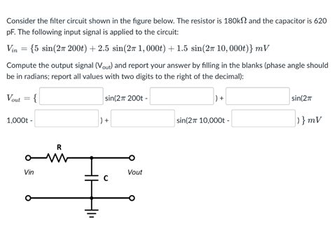 Solved Consider The Filter Circuit Shown In The Figure Chegg