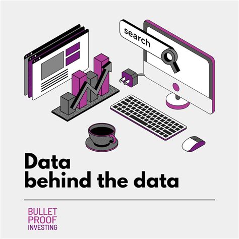 Data Behind The Data Bulletproof Investing