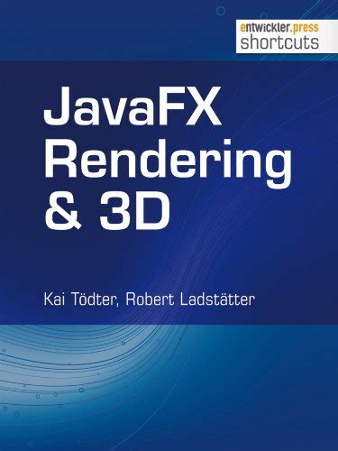 JavaFX Rendering 3D shortcuts 74 eBook Tödter Kai Robert