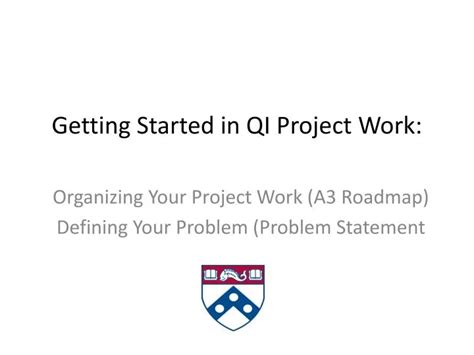 Ppt Getting Started In Qi Project Work Powerpoint Presentation Free Download Id6242664