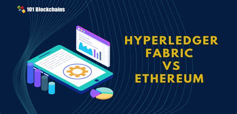 Hyperledger Fabric Vs Ethereum Head To Head Battle