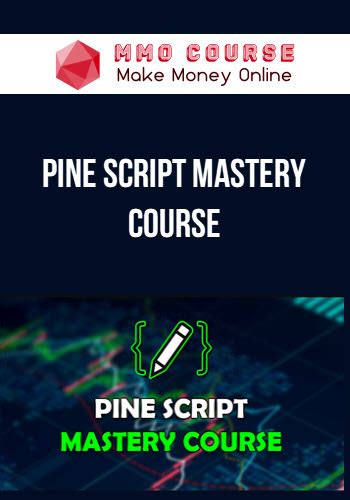 Download Pine Script Mastery Course Mmo Course
