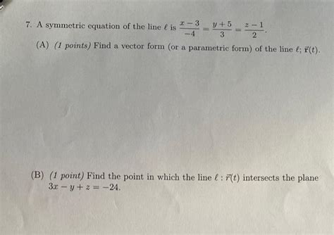 Solved A symmetric equation of the line ℓ is Chegg