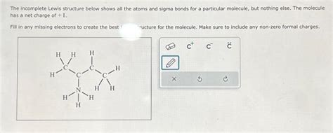 solved the incomplete lewis structure below shows all the
