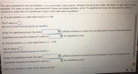 Solved The Value Obtained For The Test Statistic Z In A