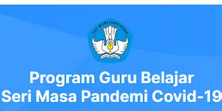 Pendaftaran Guru Belajar Seri Masa Pandemi Covid 19 Dari Kemdikbud