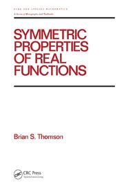 Symmetric Properties Of Real Functions St Edition Brian Thomson