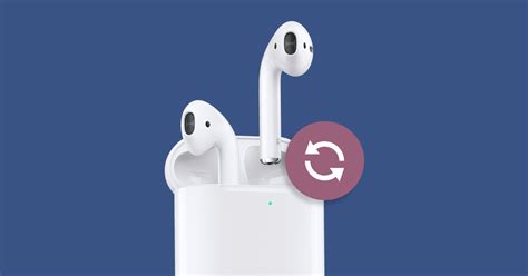 How To Reset AirPods AirPods Pro And AirPods Max