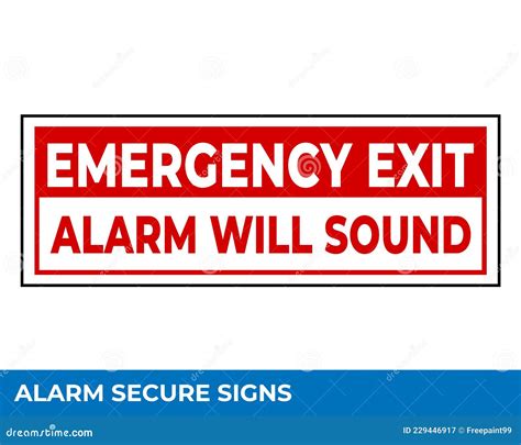 Notice Emergency Exit Only Alarm Will Sound When Door Is Opened Sign In