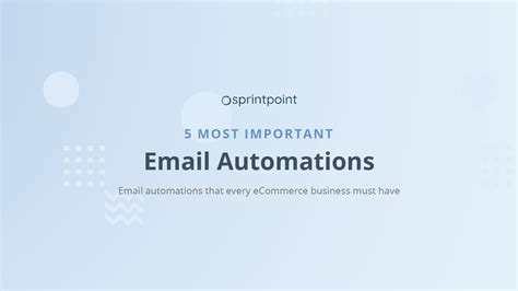 5 Most Important Email Automation Every Ecommerce Business Needs