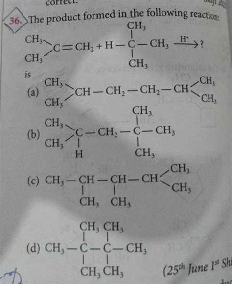 36 The Product Formed In The Following Reactioncccc Ch Ccccis
