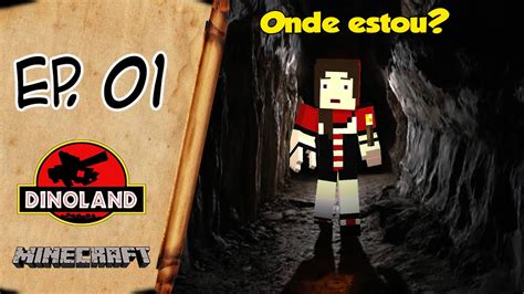 Minecraft Dinoland Grande Descoberta Ep 1 Youtube