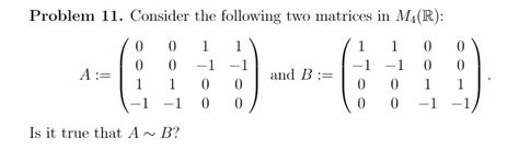 Solved Problem 11 Consider The Following Two Matrices In Mar A