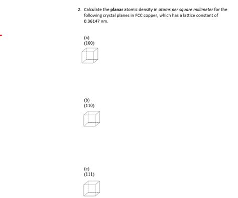 Calculate The Planar Atomic Density In Atoms Per Chegg