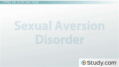 What Is A Sexual Dysfunction Definition Phases Types Video Lesson Transcript Study Com