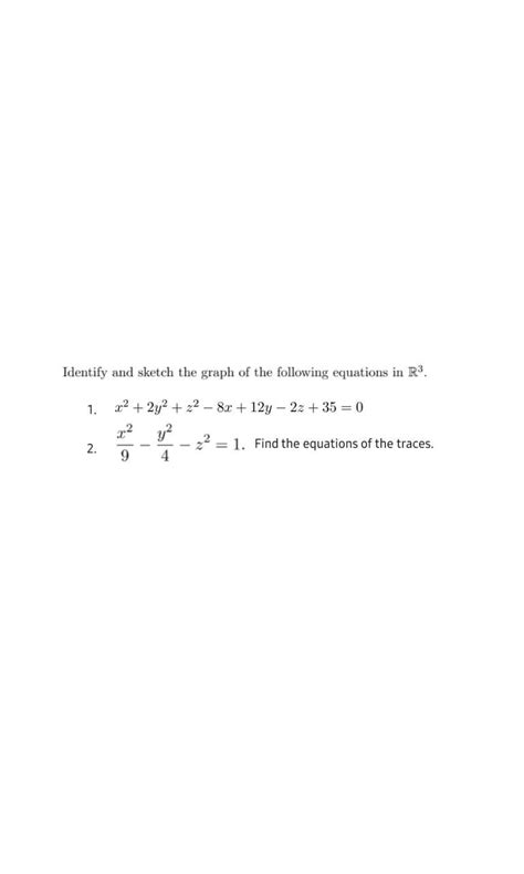 Solved Identify And Sketch The Graph Of The Following Chegg Com