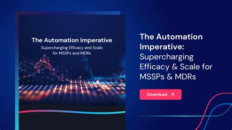E Book Download The Automation Imperative For Mssps And Mdrs