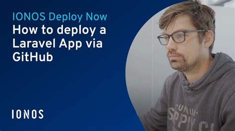 How To Deploy A Laravel App Via Github Ionos Deploy Now Youtube