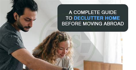 A Complete Guide To Declutter Home Before Moving Abroad