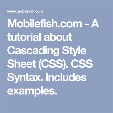 Mobilefish A Tutorial About Cascading Style Sheet Css Css