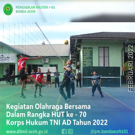 Olahraga Bersama HUT Ke Korps Hukum TNI AD Pengadilan Militer I Banda Aceh