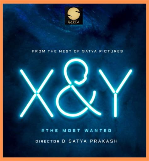 Satya Prakash ಡೈರೆಕ್ಟರ್ ಸತ್ಯ ಪ್ರಕಾಶ್ ಚಿತ್ರಕ್ಕೆ X And Y ಟೈಟಲ್ ಏನಿದರ ರಹಸ್ಯ Kannada Rama Rama