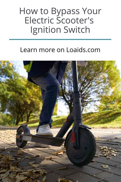 How To Bypass Your Electric Scooter S Ignition Switch Tips