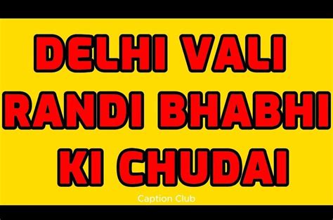 Delhi Wali Bhabhi Ko Bana Randi Gay Porn F Xhamster