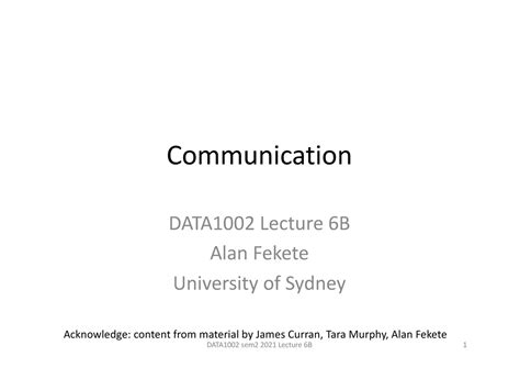 6b Communication Lecture Slides Communication Data1002 Lecture 6b