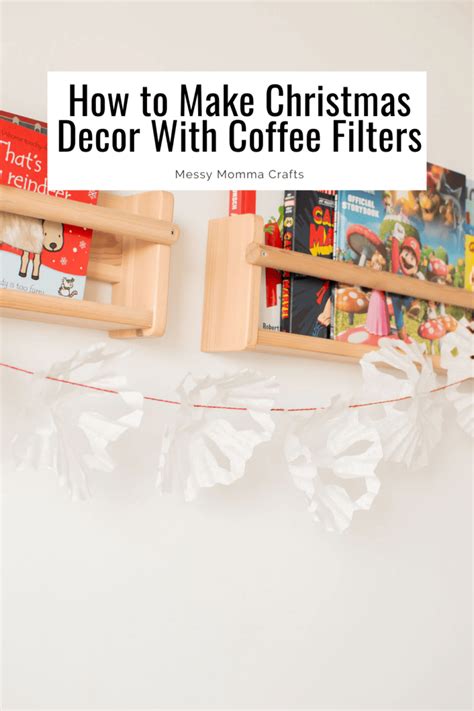 Coffee Filter Snowflakes Messy Momma Crafts