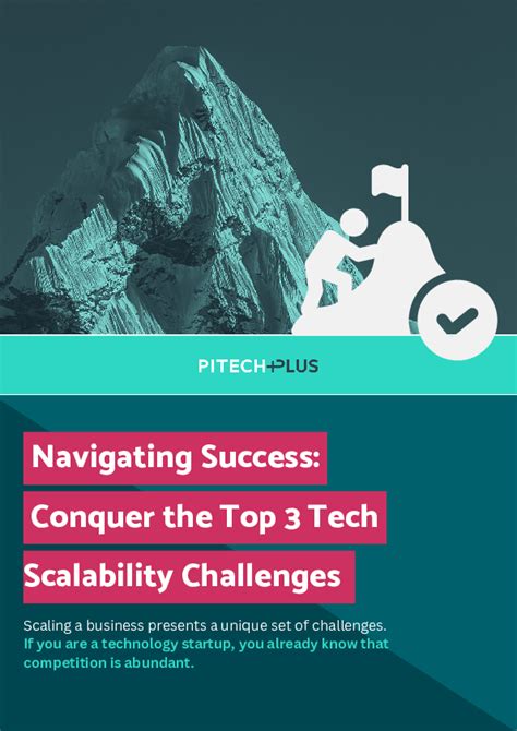 Navigating Success Conquer The Top 3 Tech Scalability Challenges
