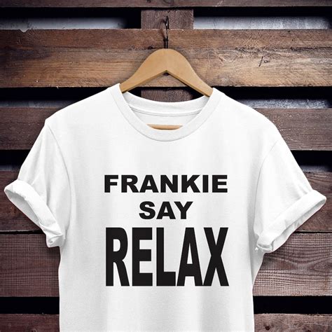 Frankie Say Relax T Shirt Etsy
