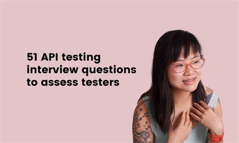 51 api testing interview questions to assess testers testgorilla