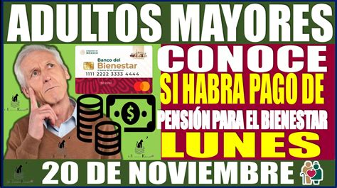 ≫ 🤑💸🧓👵💥 Atención Adultos Mayores Conoce Si Habrá Pago De La Pensión