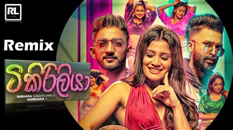 Tikiriliya Dj Remix Remix Lab Youtube