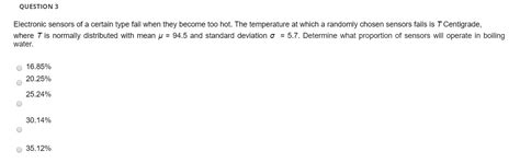 Solved QUESTION Electronic Sensors Of A Certain Type Fail Chegg