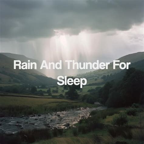 Amazon Music Thunderstorm Sound Bankのrain And Thunder For Sleep